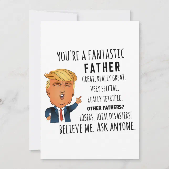 Trump Father, Funny Dad Birthday, Father's day Holiday Card | Zazzle