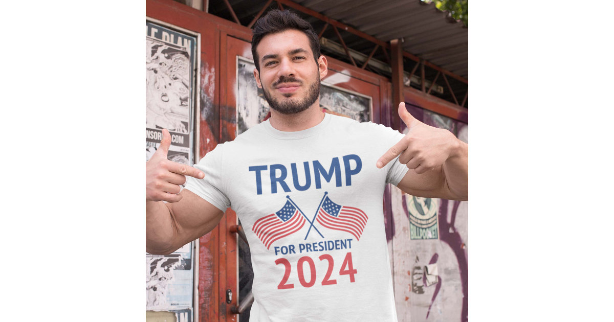 Trump For President 2024 T Shirt Zazzle