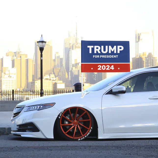 Trump for President 2024 US Election Campaign Car Flag | Zazzle