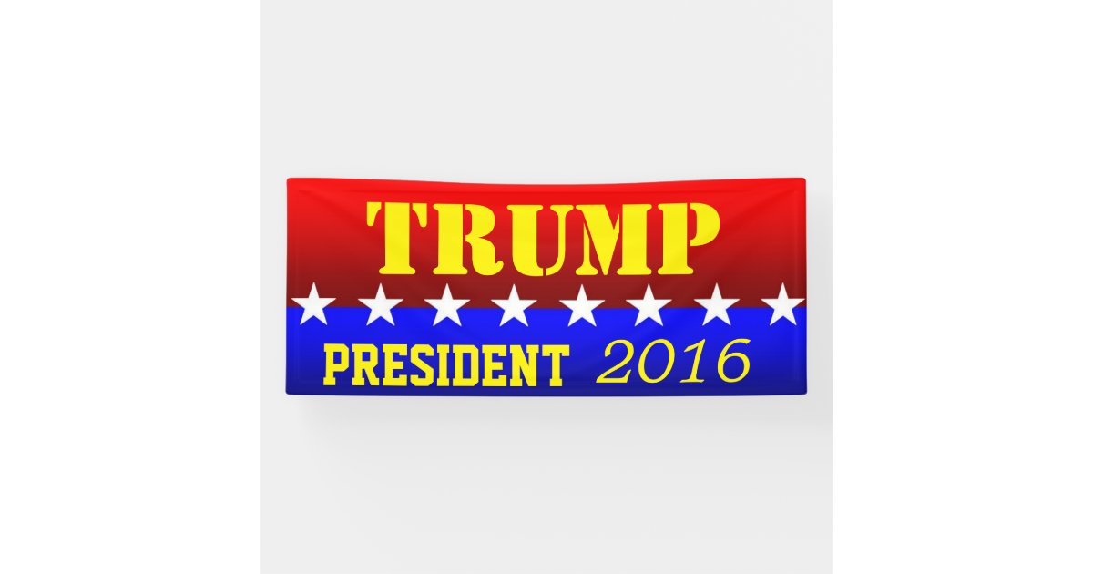 TRUMP for PRESIDENT Banner | Zazzle