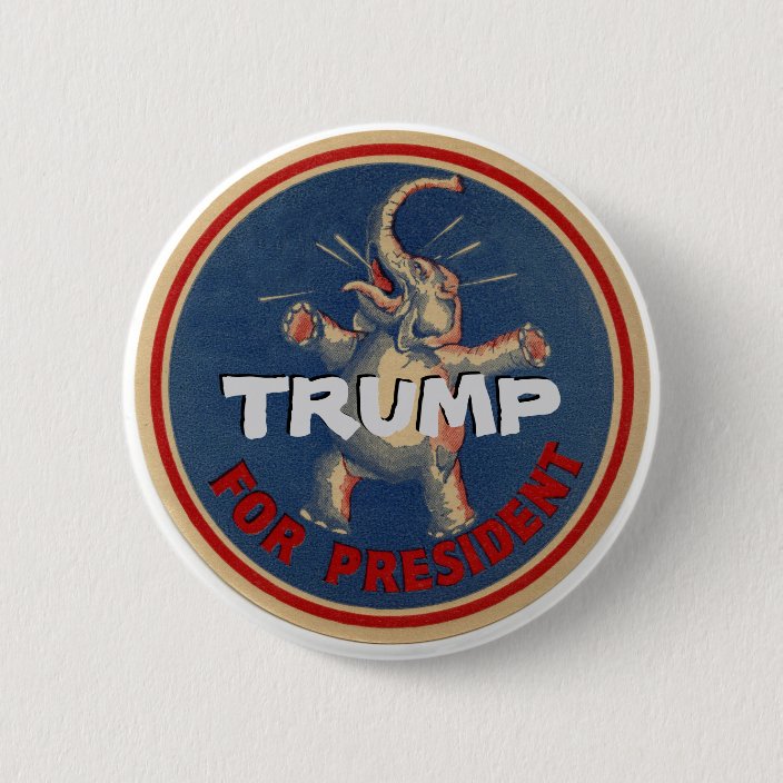 Trump for President Button | Zazzle.com