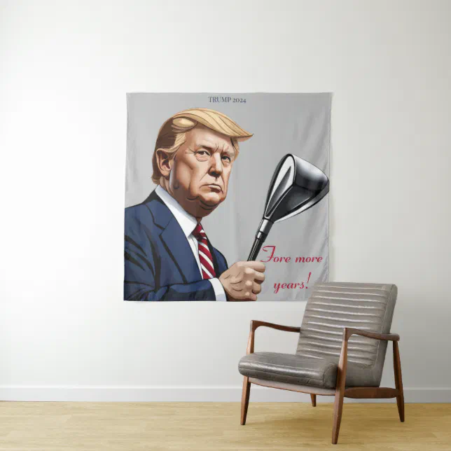 Trump: Fore more years of greatness! Tapestry | Zazzle