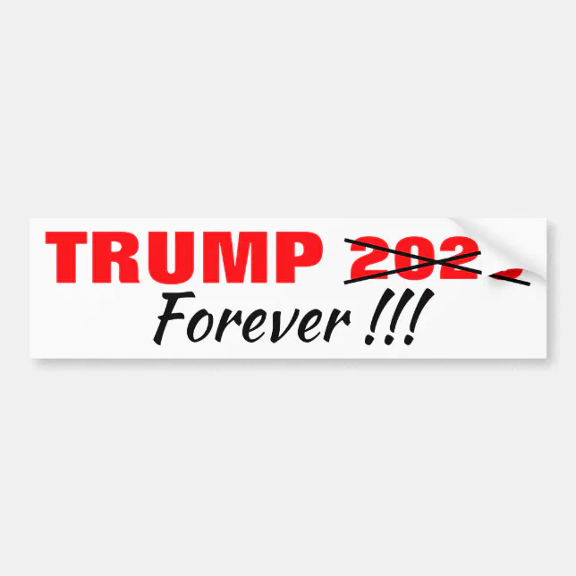 TRUMP FOREVER!!! BUMPER STICKER 2020 | Zazzle