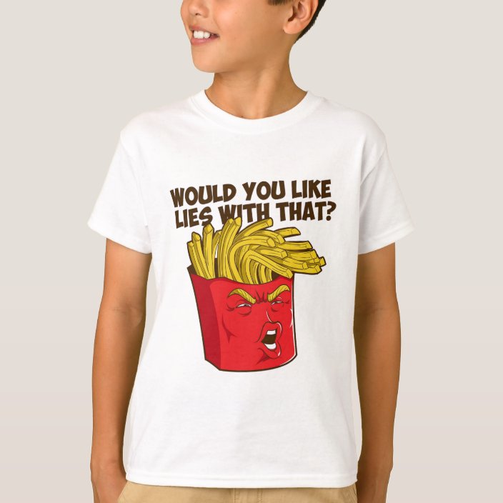 Trump Fries/ Funny Trump T-Shirt | Zazzle.com
