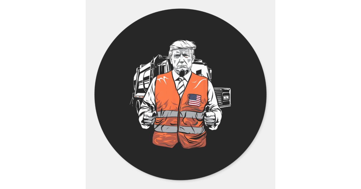 Trump Garbage Truck Vest Classic Round Sticker | Zazzle