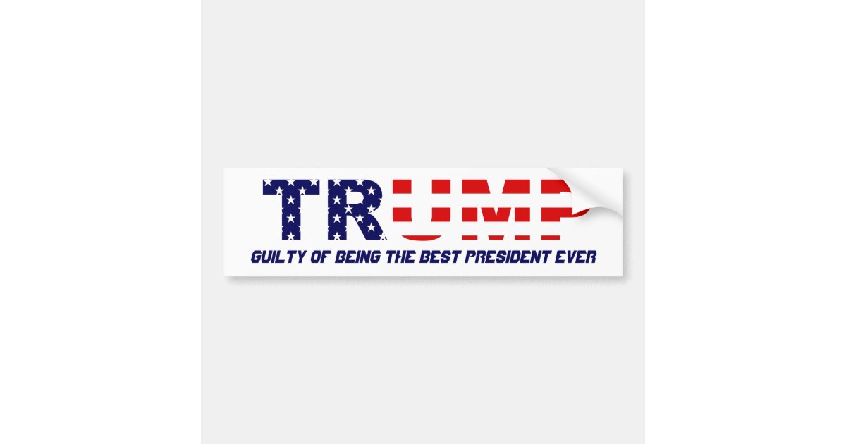 TRUMP GUILTY BUMPER STICKER | Zazzle