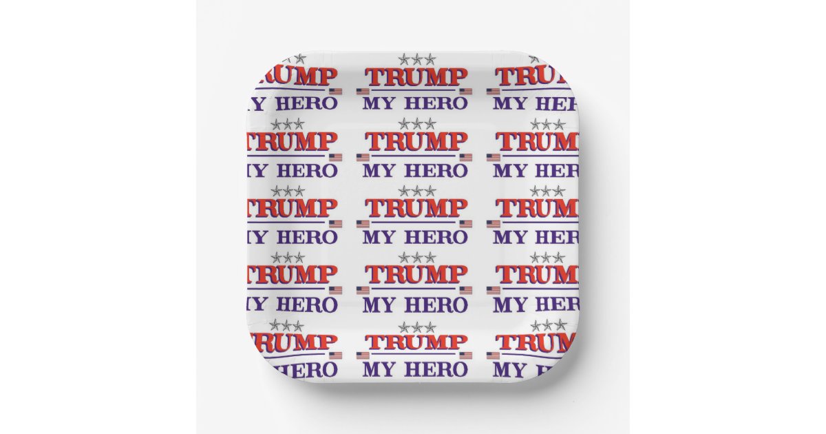 TRUMP Hero Paper Plates | Zazzle