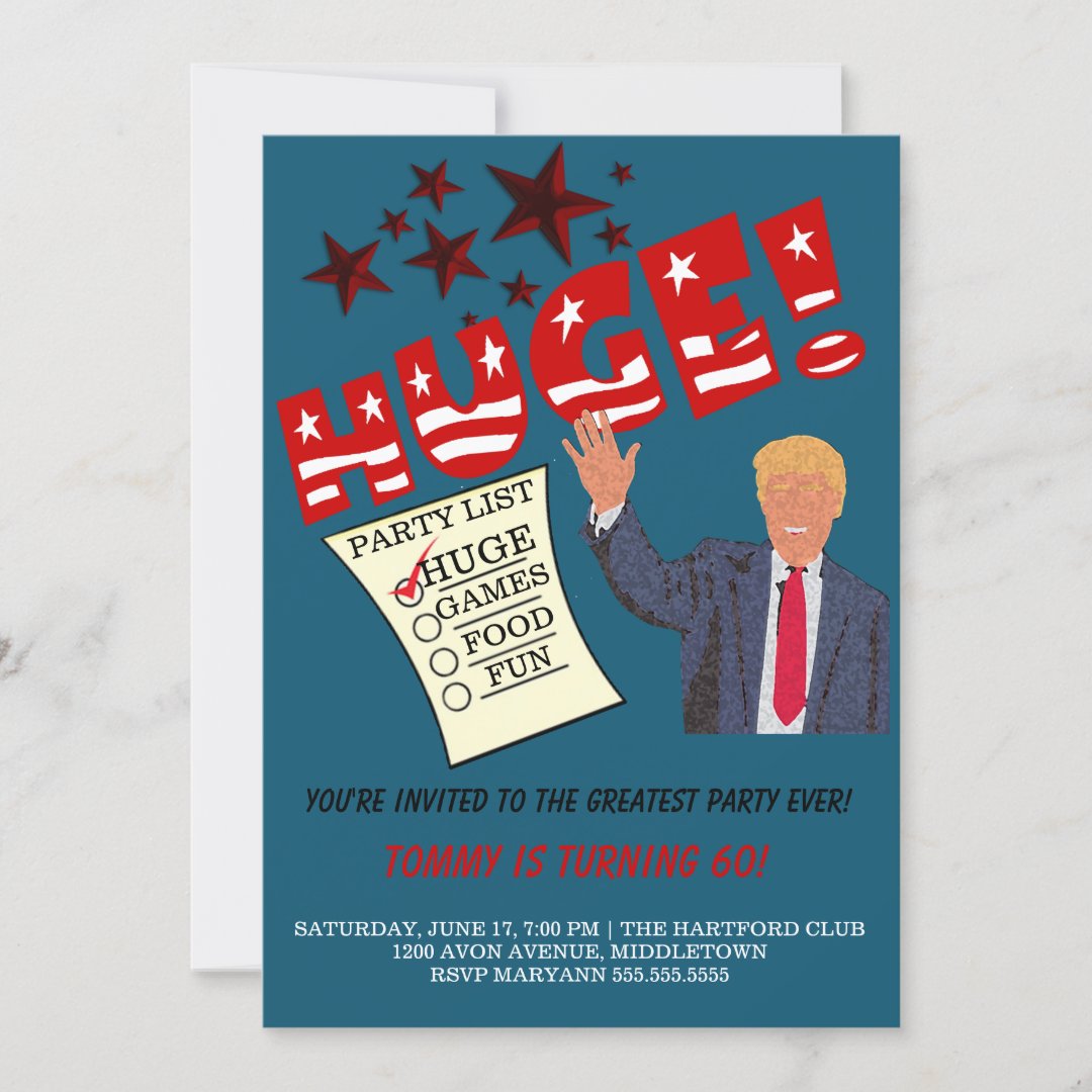 Trump HUGE Greatest Party Ever Celebrate Party Invitation | Zazzle