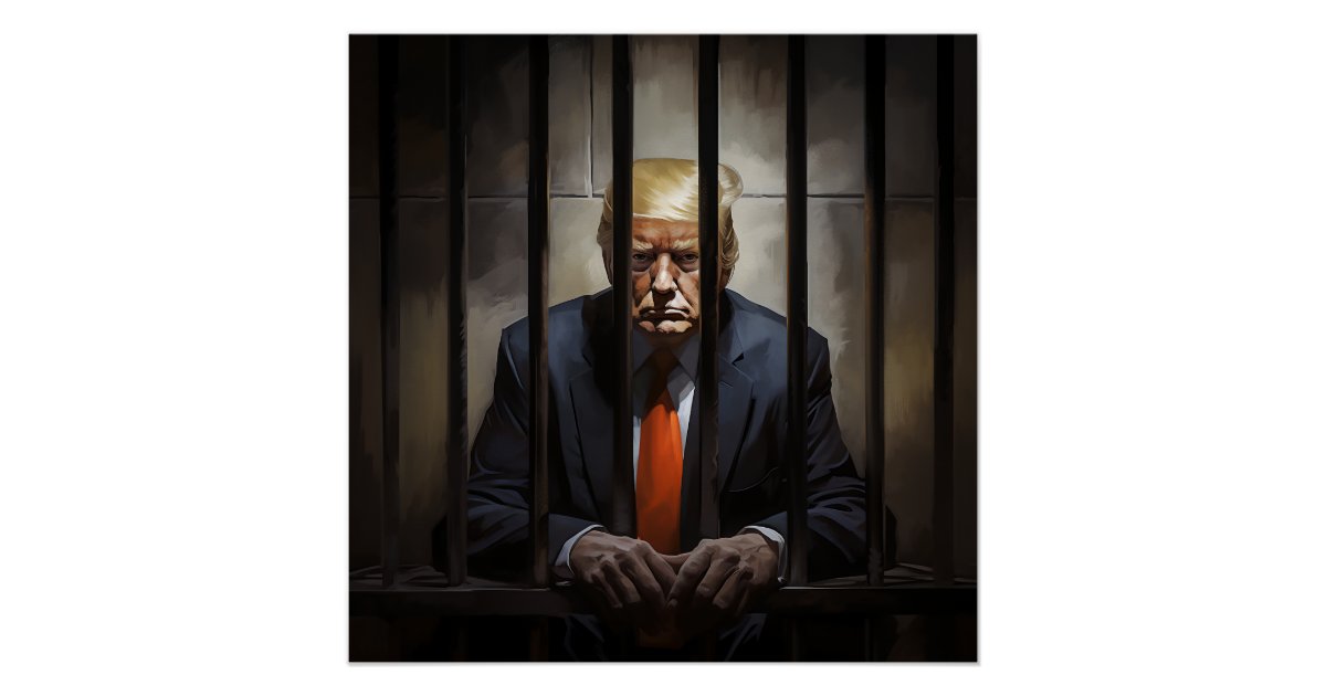 Trump in Jail. Poster | Zazzle