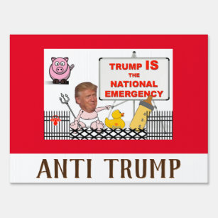 Anti Trump Outdoor Signs & Flags | Zazzle