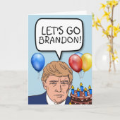 tRUMP LET'S GO BRANDON! BIRTHDAY CARDS | Zazzle