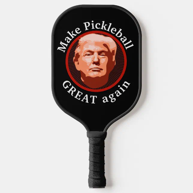 Trump Make It Great Again Pickleball Paddle | Zazzle