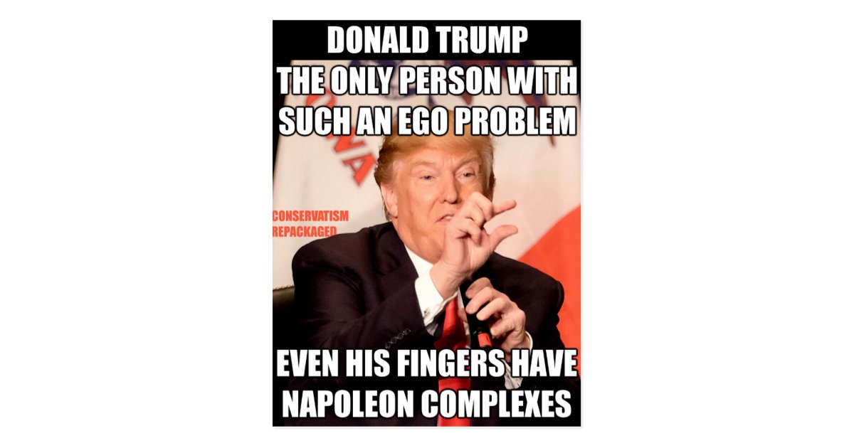 Trump Napoleon Complex Postcard | Zazzle.com