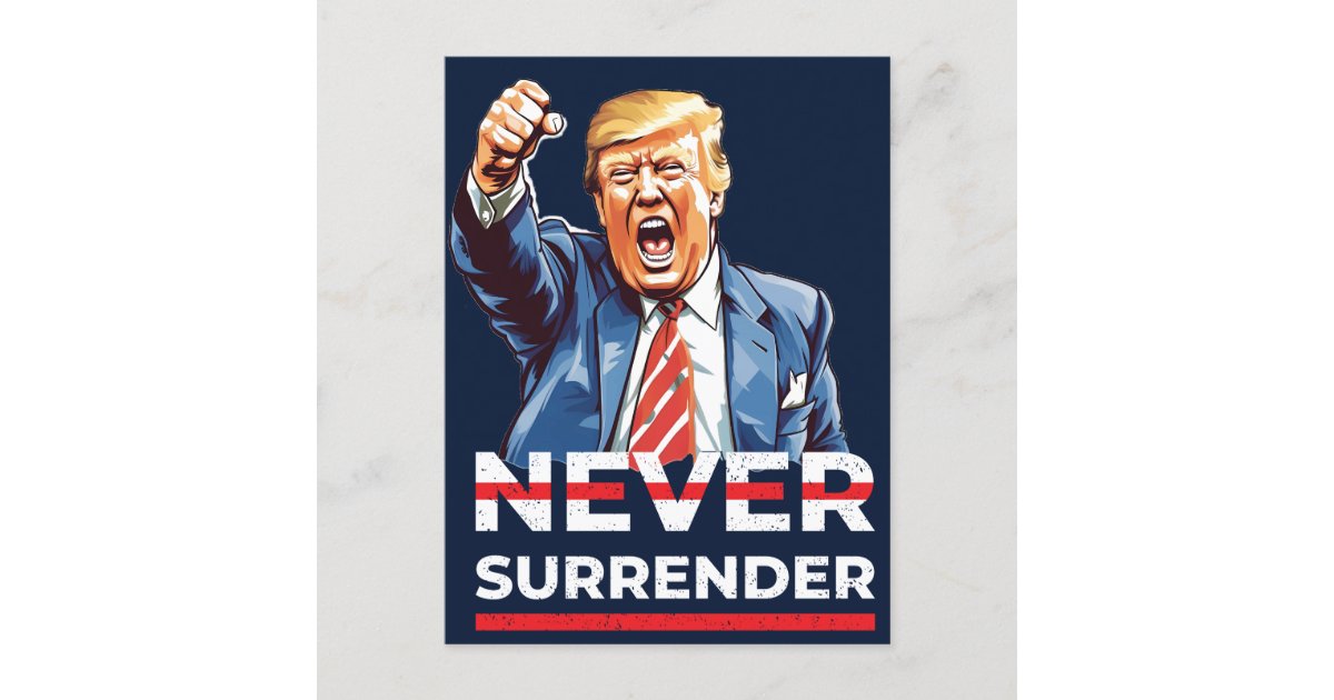 Trump Never Surrender Holiday Postcard | Zazzle