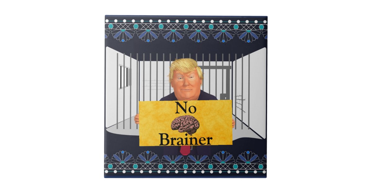 Trump No Brainer Ceramic Tile | Zazzle
