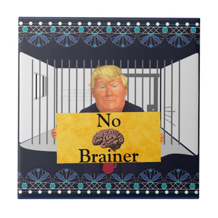 Trump No Brainer Ceramic Tile | Zazzle