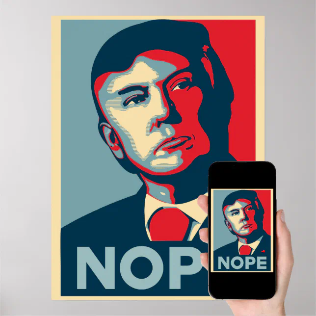 Trump - Nope Poster | Zazzle