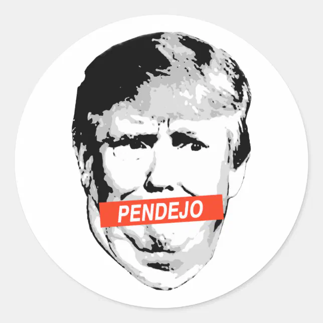 Trump: Pendejo Classic Round Sticker | Zazzle