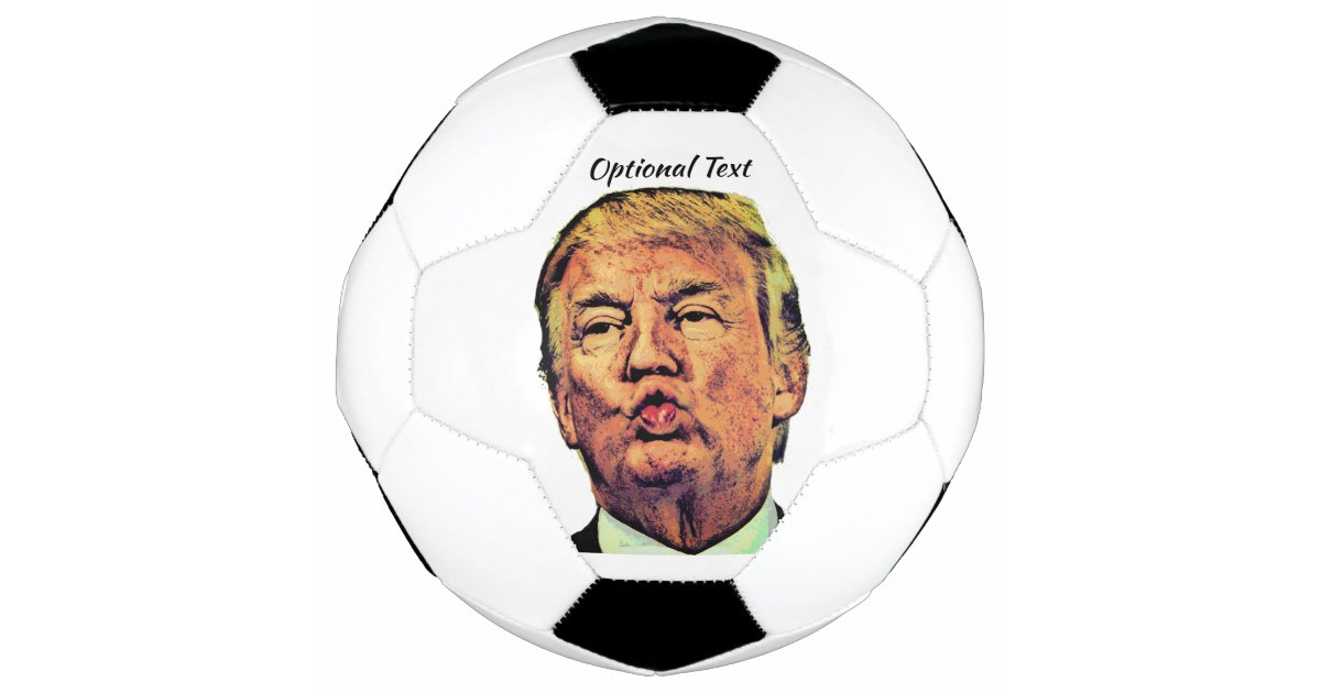 Trump Puckered Lips Soccer Ball | Zazzle