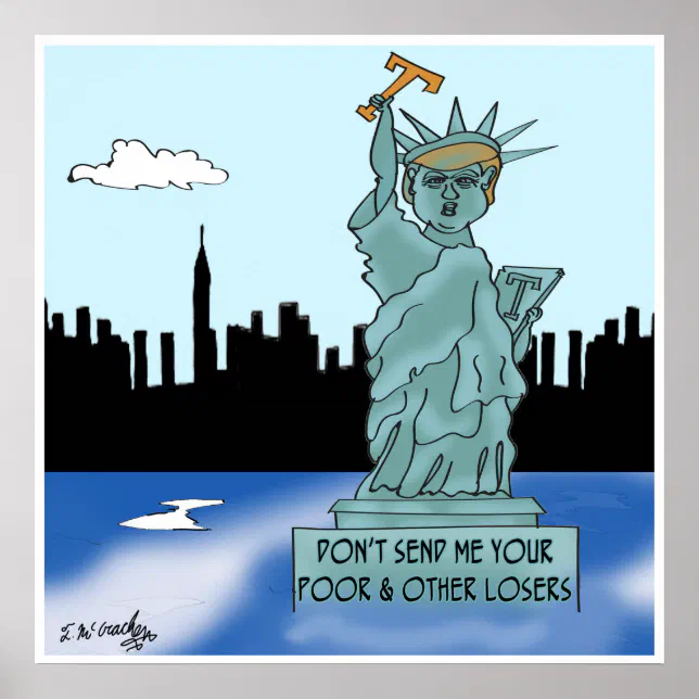 Trump’s Statue of Liberty Poster | Zazzle