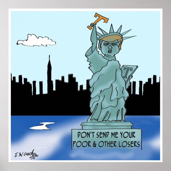 Trump’s Statue of Liberty Poster | Zazzle.com