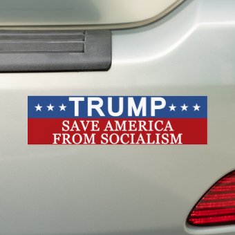 Trump Save America from Socialism Bumper Sticker | Zazzle