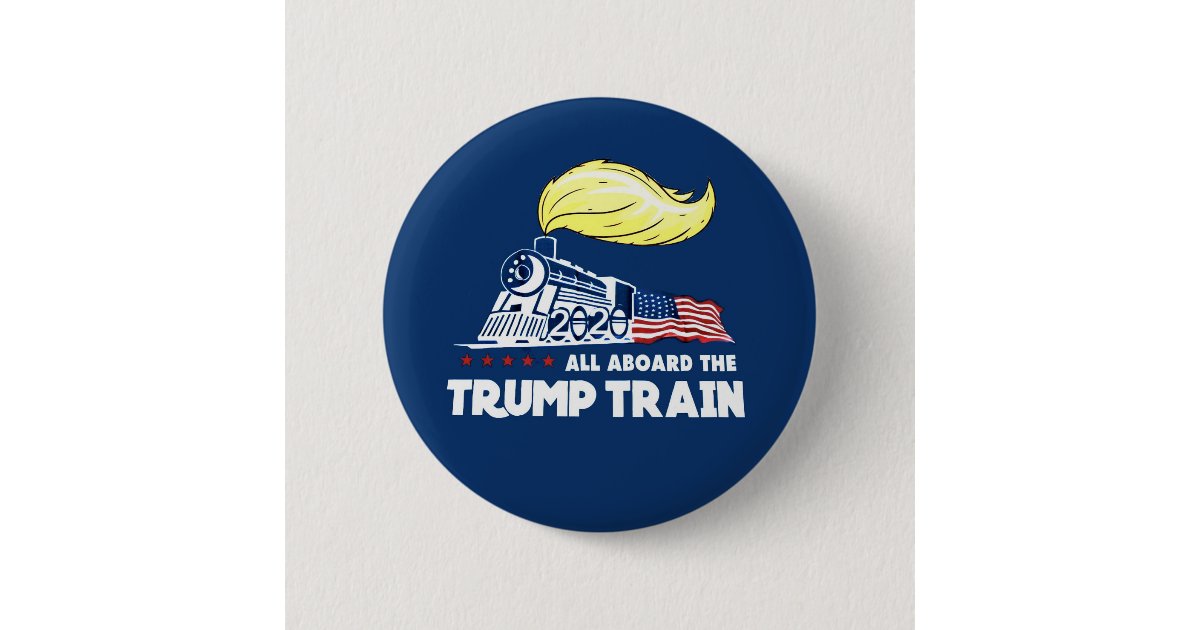 Trump Train 2020 Button | Zazzle