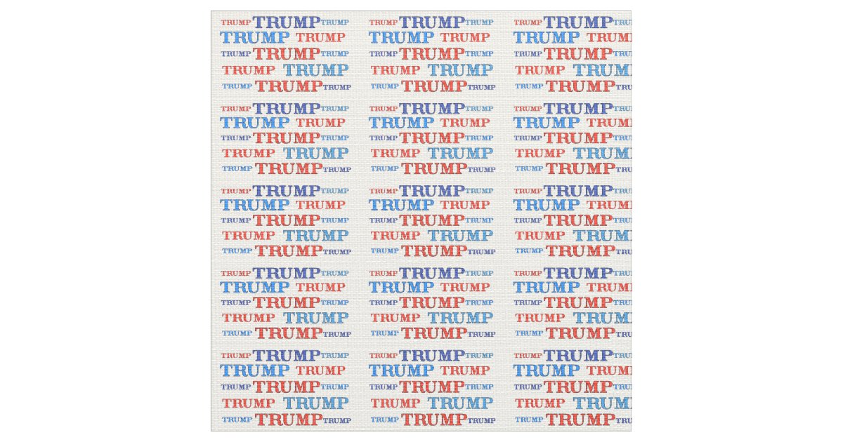 Trump Trump Fabric | Zazzle