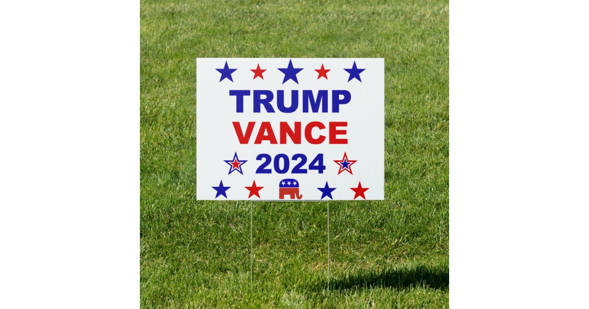 Trump Vance 2024 Sign | Zazzle