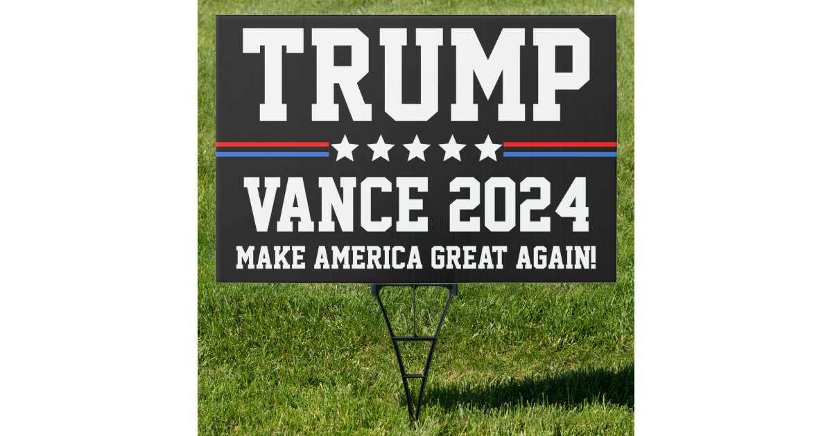 Trump Vance 2024 Sign | Zazzle