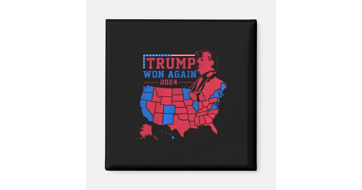Trump Wins Again Red Wave Map Of Usa In The 2024 Magnet | Zazzle