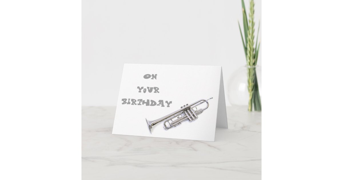 TRUMPET BIRTHDAY CARD PROCLAIMING YOUR LOVE | Zazzle
