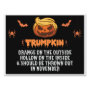 Trumpkin anti trump funny yard sign | Zazzle