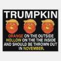 Trumpkin Anti Trump Pumpkin Sign | Zazzle