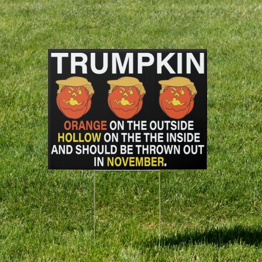 Trumpkin Anti Trump Pumpkin Sign | Zazzle.com