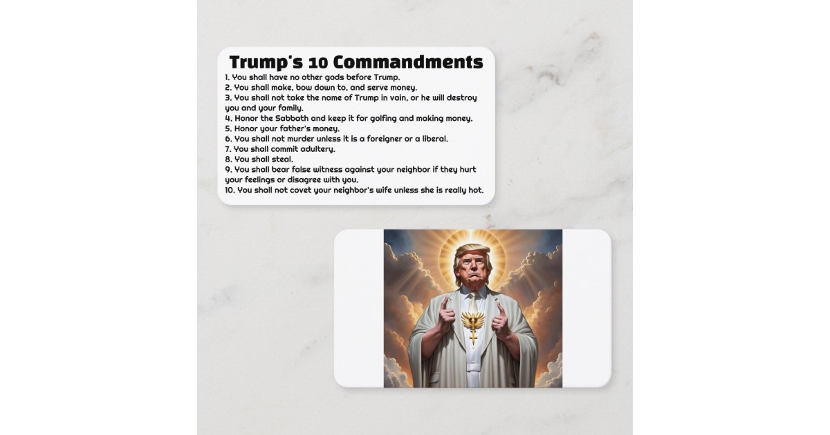Trump's 10 Commandments Business Card | Zazzle