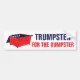 Trumpster For The Dumpster Funny Political Bumper Sticker | Zazzle