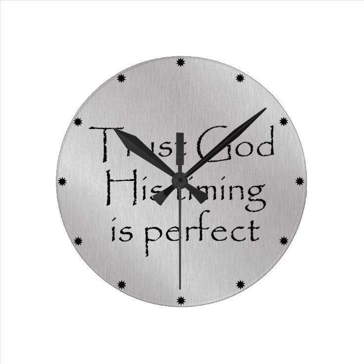 Trust God's Timing Quote Round Clock | Zazzle