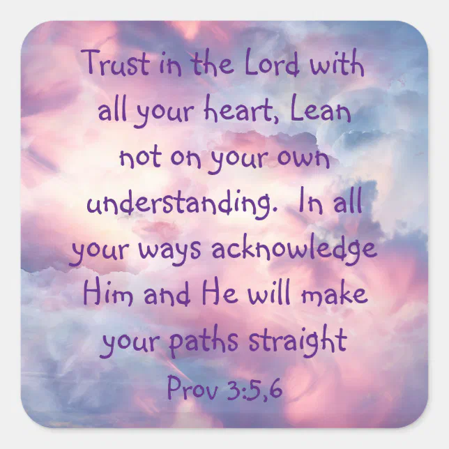 Trust in the Lord All Your Heart Psalm Quote Square Sticker | Zazzle
