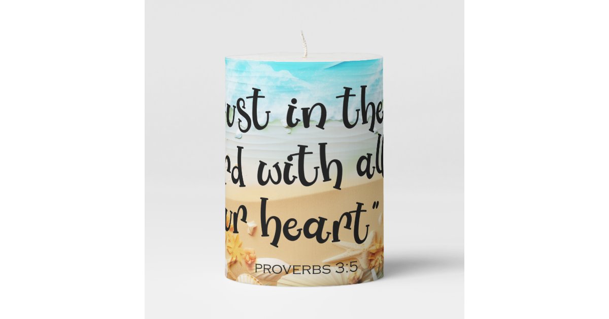 Trust In The Lord, Ocean Bible Verse Pillar Candle | Zazzle