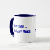 Trust Me I'm a Navy Nuke Mug | Zazzle