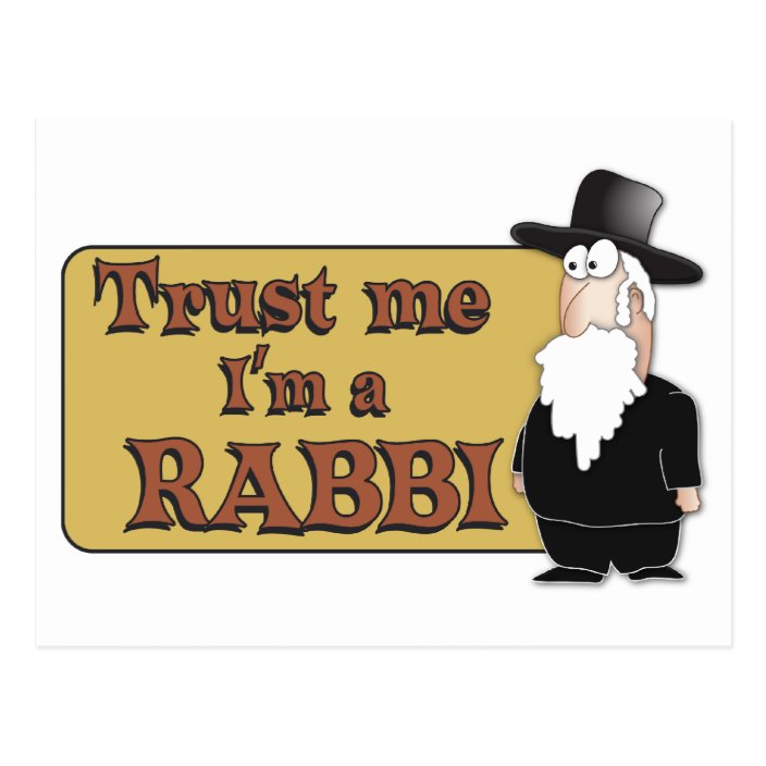 Trust Me - I'M A RABBI - Great Jewish humor Postcard | Zazzle.com