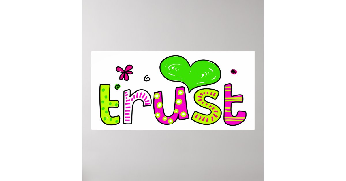 Trust Poster | Zazzle