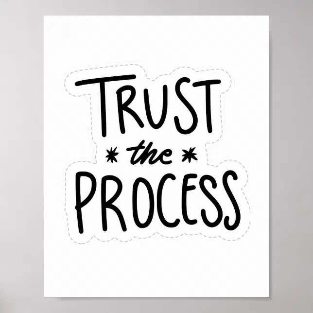Trust the Process Minimal White and Black Poster | Zazzle