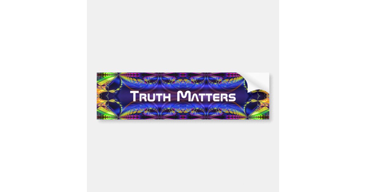 Truth Matters 1 Bumper Sticker | Zazzle