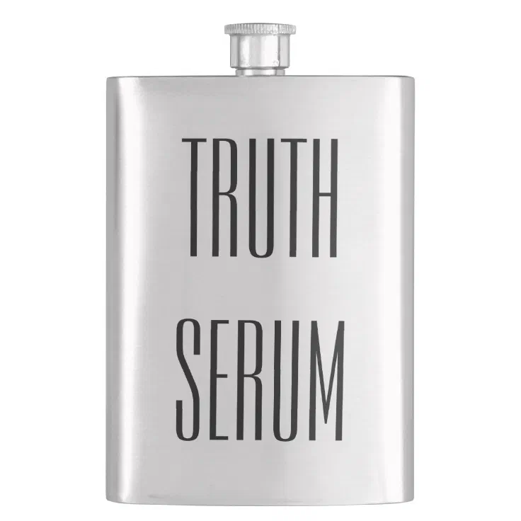 Truth Serum Flask | Zazzle