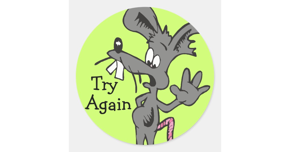 Try Again Stickers | Zazzle