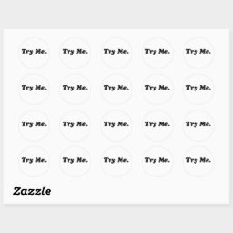 try me classic round sticker | Zazzle