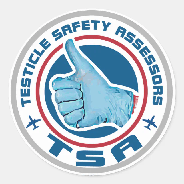TSA Logo - Testicle Safety Assessors Classic Round Sticker | Zazzle