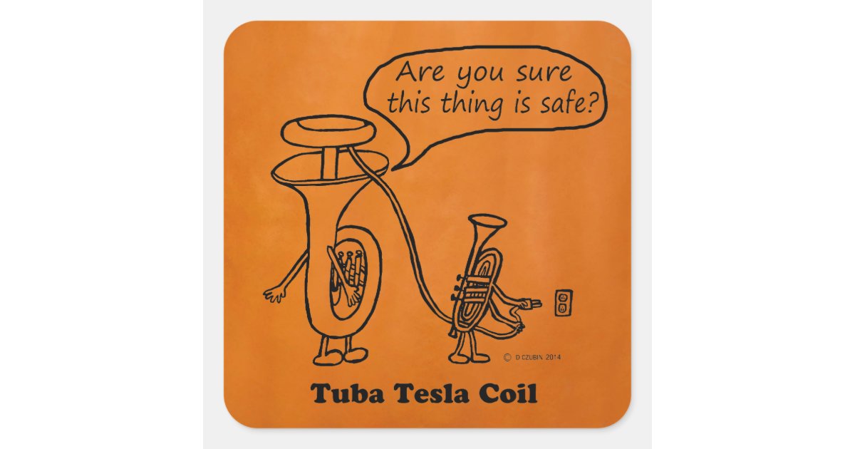 Tuba Tesla Coil Square Sticker | Zazzle